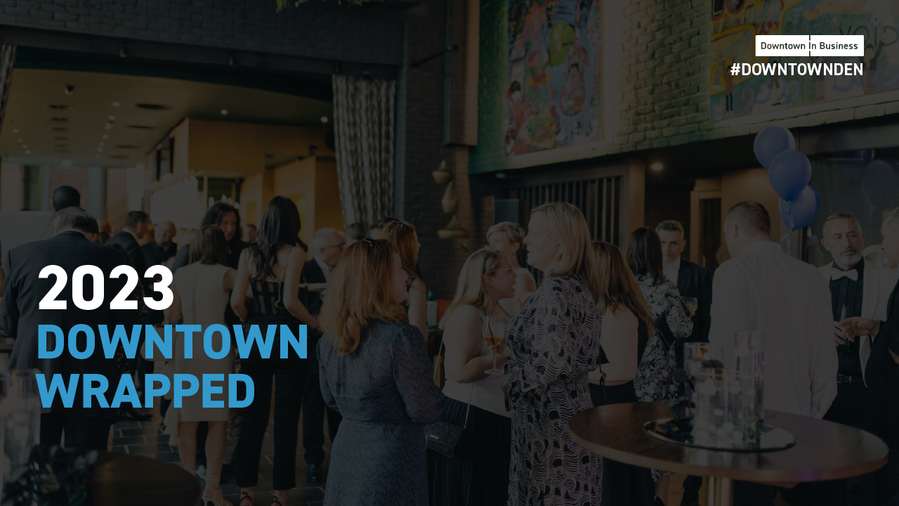 2023 | Downtown Wrapped - Downtown in Business