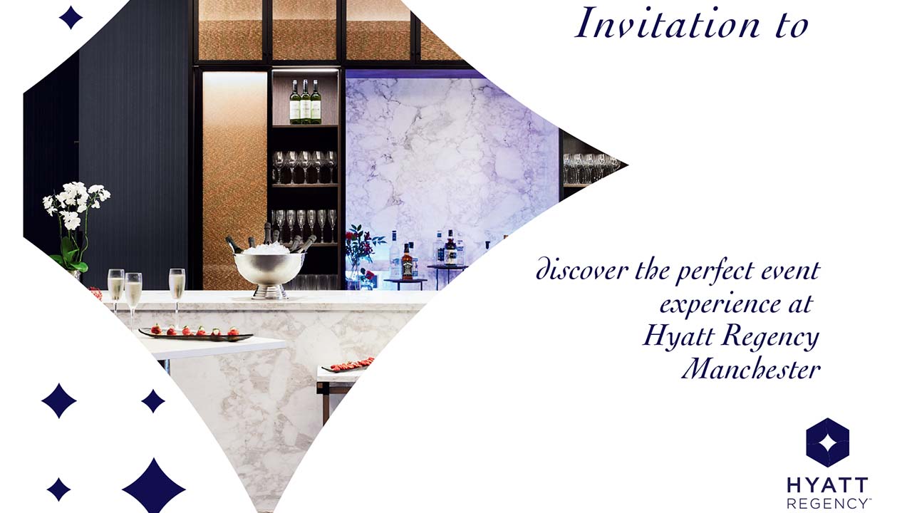 An Invitation to, the Hyatt Regency Manchester Events Showcase ...
